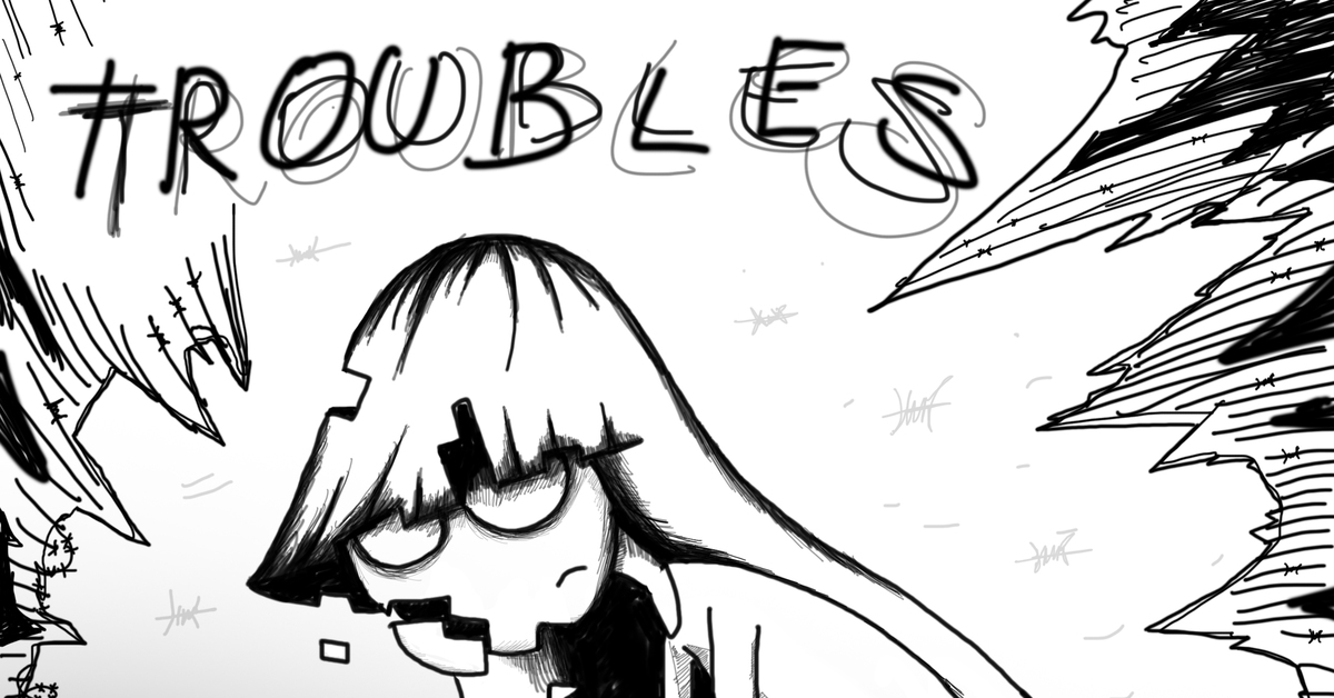 Troubles | Пикабу
